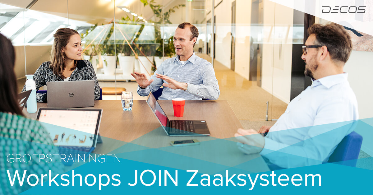 Workshops JOIN Zaaksysteem - Decos